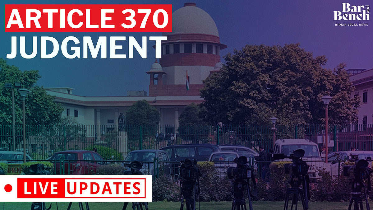 Article 370 judgment: LIVE UPDATES from Supreme Court