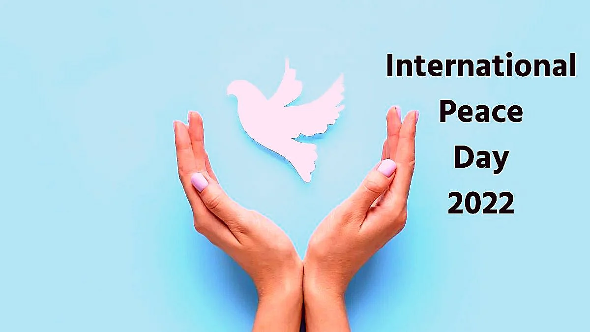 International Peace Day 2022: जाणून घ्या, काय आहे आंतरराष्ट्रीय शांतता ...