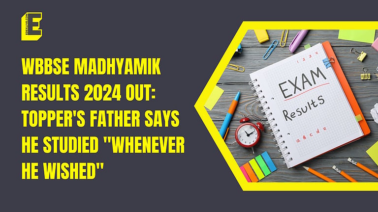WBBSE Madhyamik Results 2024: Topper's Father Reveals Unconventional ...