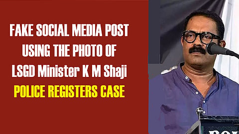 Case registered over fake social media post carrying Kerala minister's ...